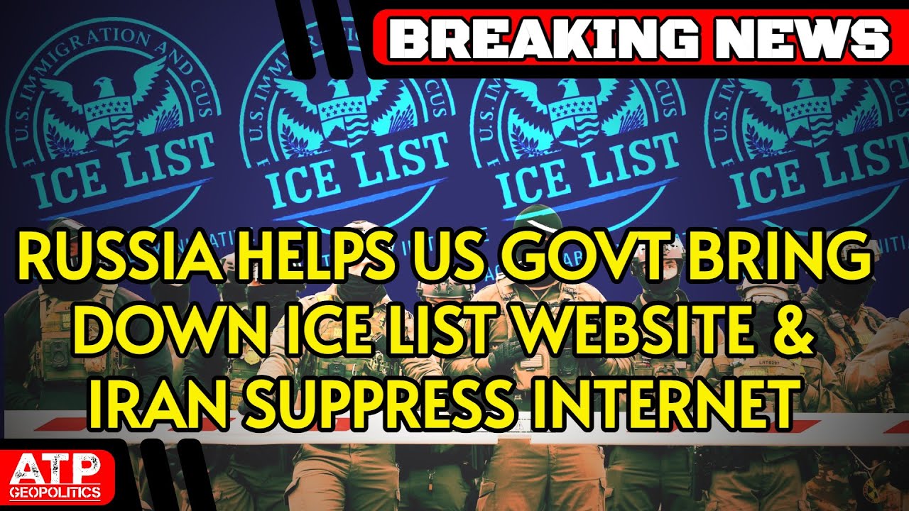 BREAKING: Russia Helps ICE & US Govt Bring down ICE List Website; Helps ...