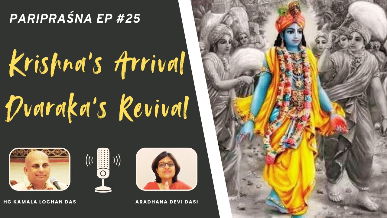 Krishna's Entrance into Dvaraka | Pariprashna | Episode 25 | Srimad ...