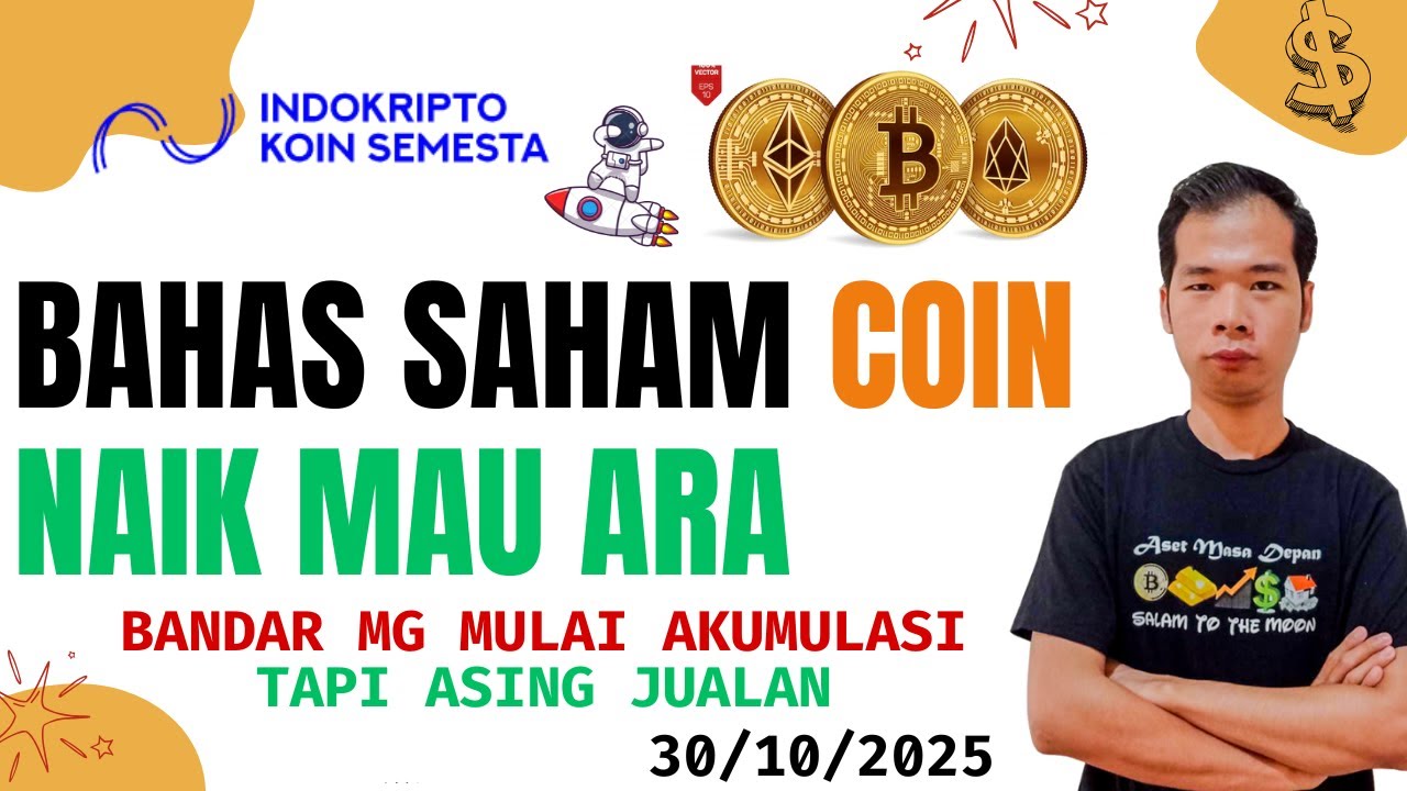 BAHAS SAHAM COIN NAIK LUMAYAN MAU ARA DI AKUMULASI SAMA BANDAR MG RITEL ...