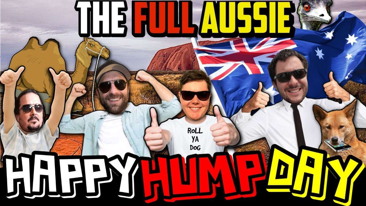 Happy Hump Day Season 3 #5 | The Full Aussie - YouTube