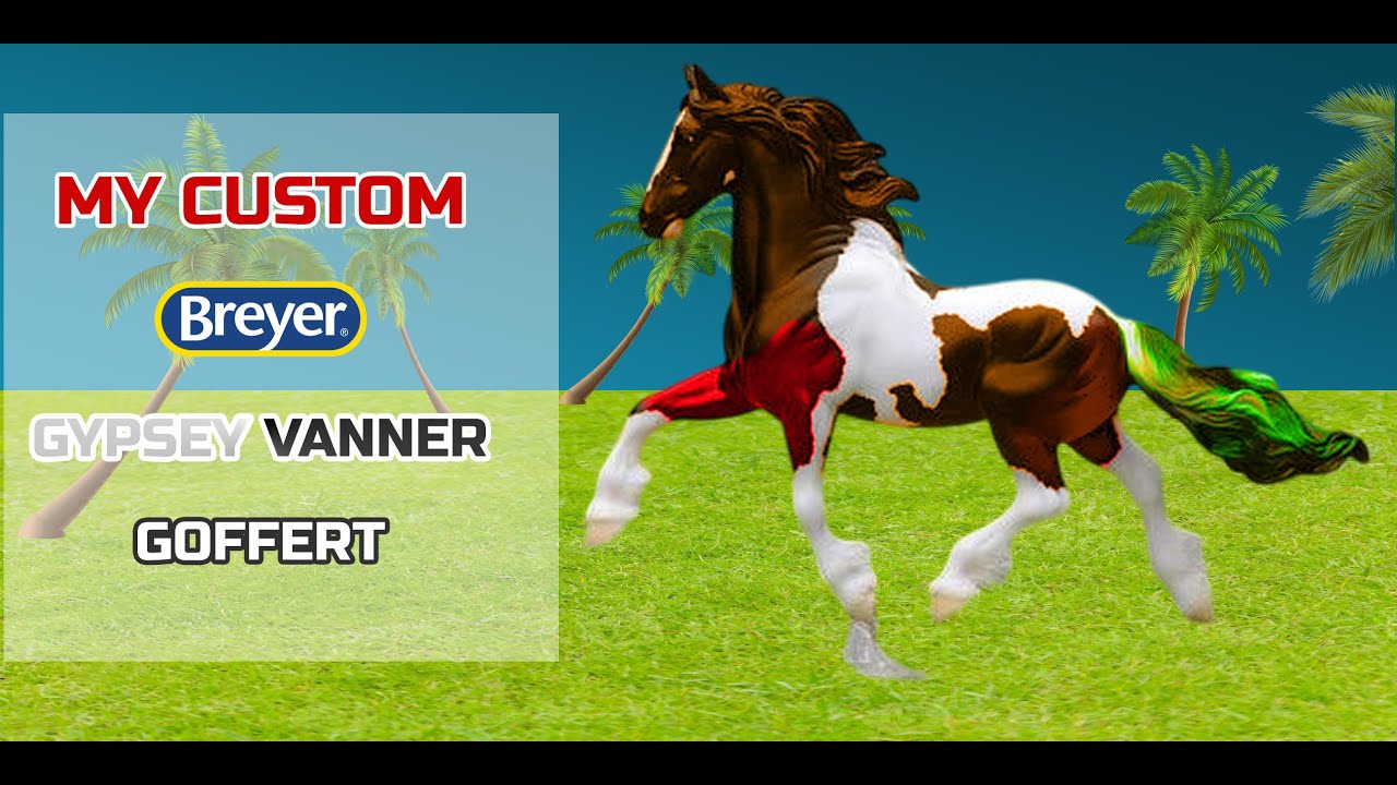 Custom Breyer Horse Goffert #gypsyvanner #custom #ooak - YouTube