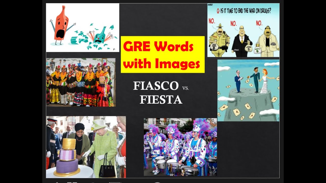 FIASCO Meaning| FIESTA Meaning | confusing GRE words with images | gre ...