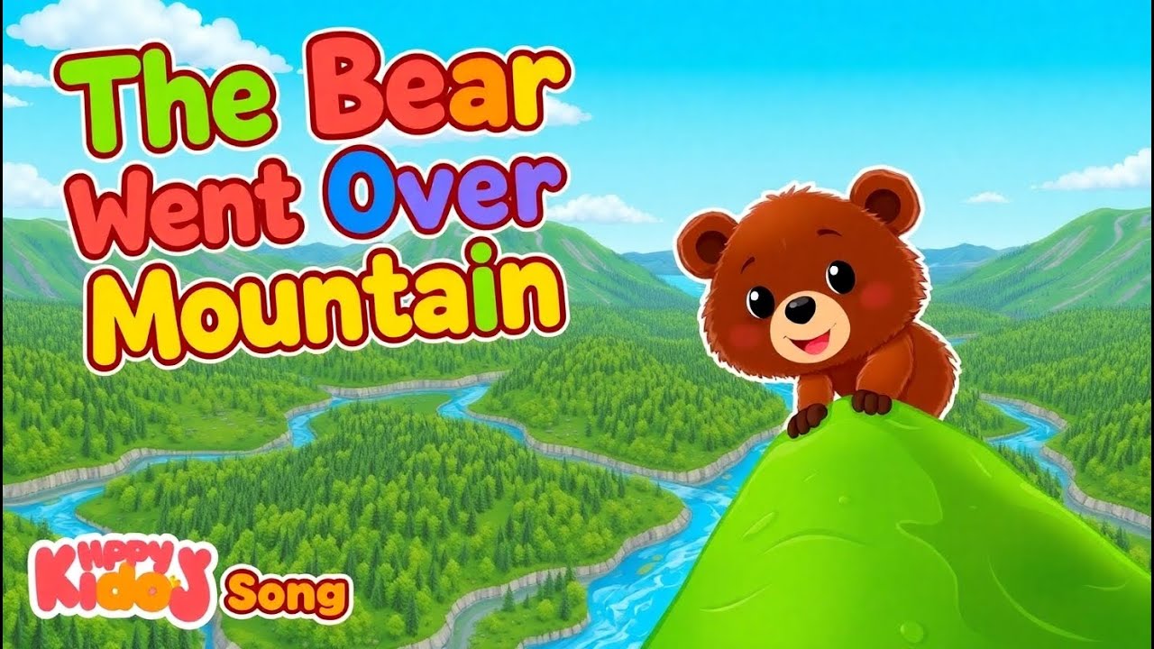 The Bear Went Over the Mountain – Fun Kids Song | Happy Kiddo Songs ...