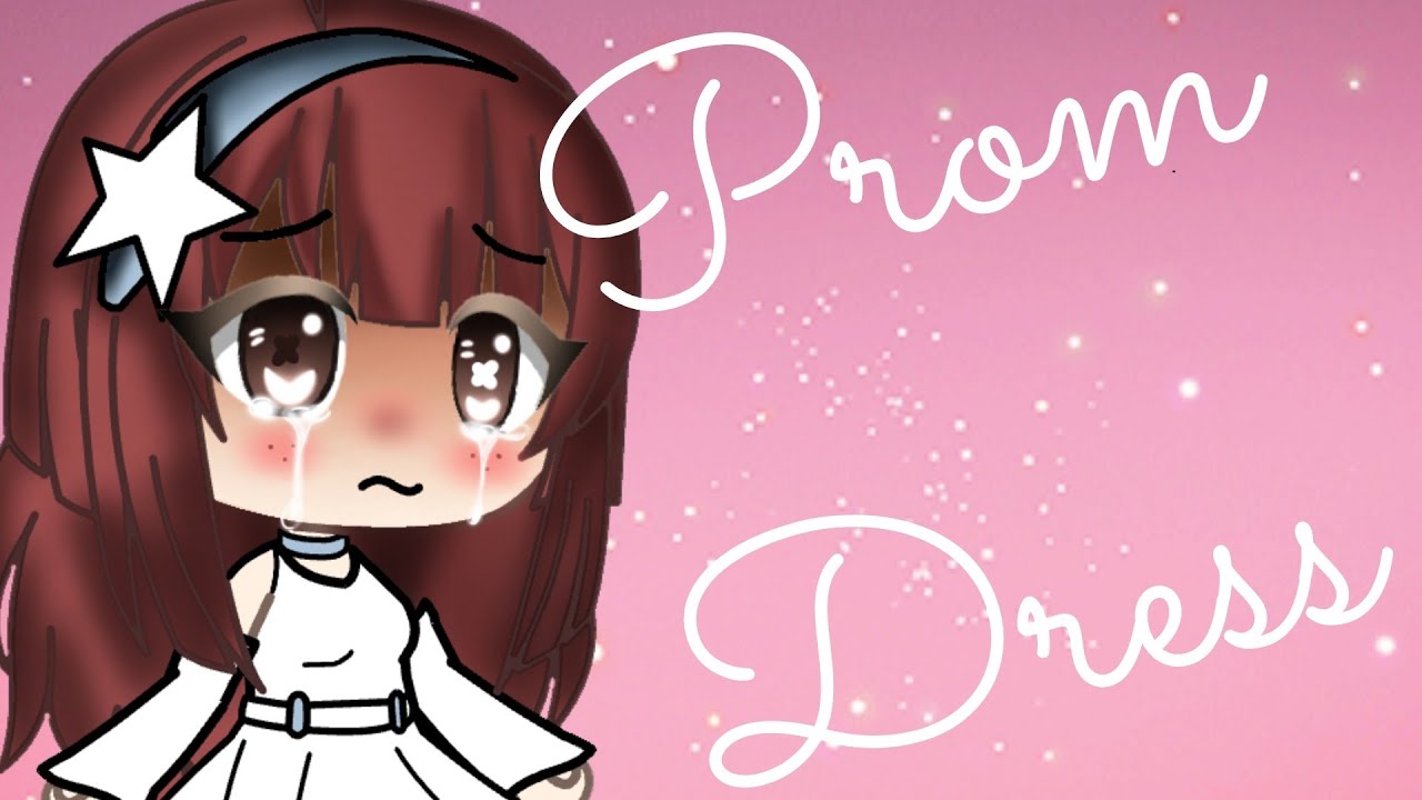 Prom Dress |Gacha Life| - YouTube