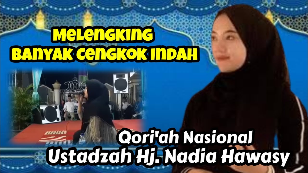 Suaranya Bikin Jantung Berdebar‼️Hj.Nadia Hawasy, Tilawah memukau Pengunjung - YouTube