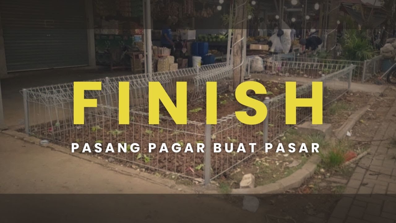 FINISHING!!! PAGAR BRC UNTUK PASAR KARAWANG, jasa kontraktor pagar dan ...