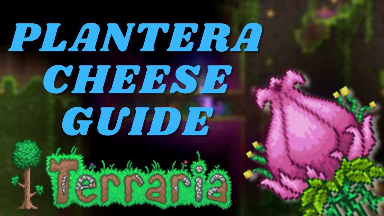 PLANTERA CHEESE GUIDE (but really stupid) Terraria-1.4 - YouTube