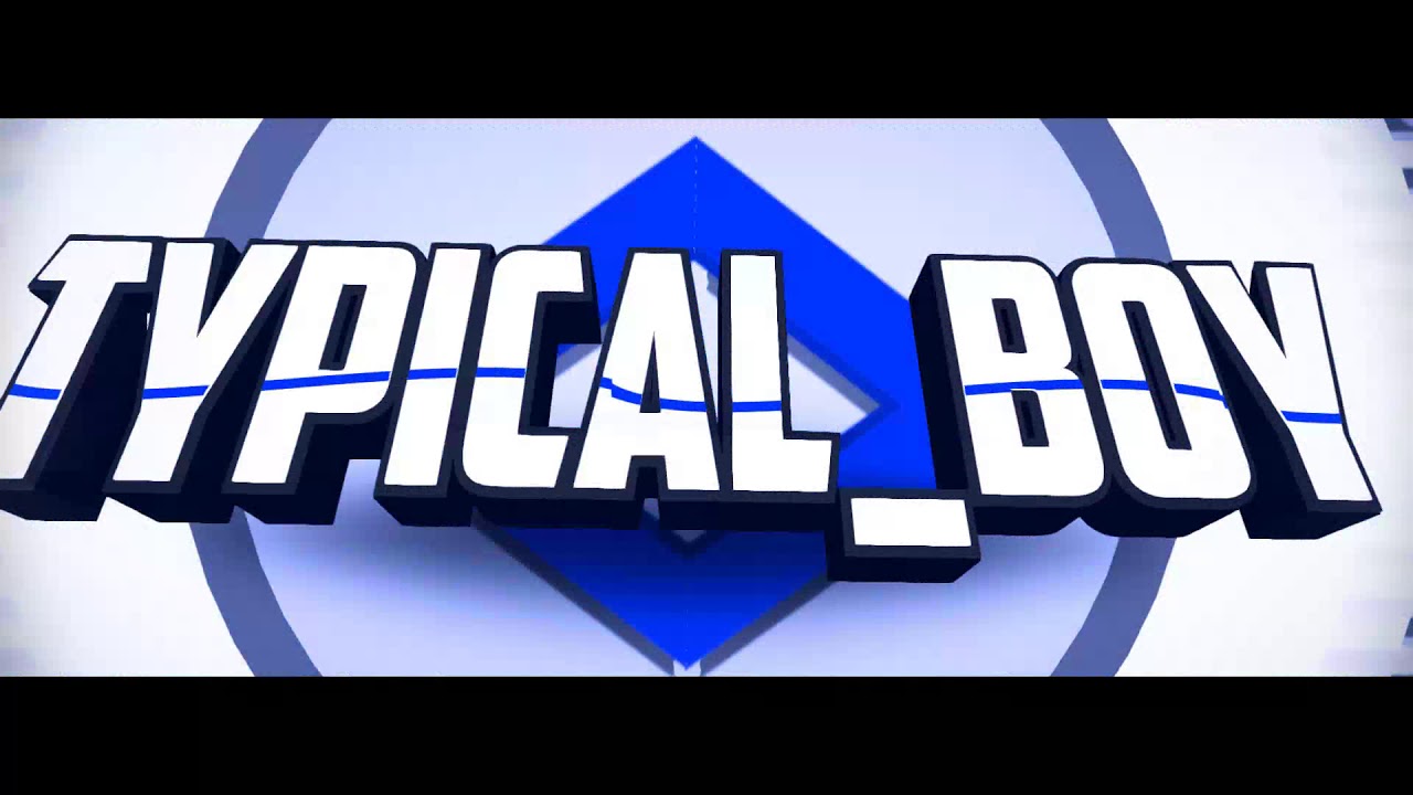 TYPICAL_BOY: NEW TOP INTRO 2019 - YouTube
