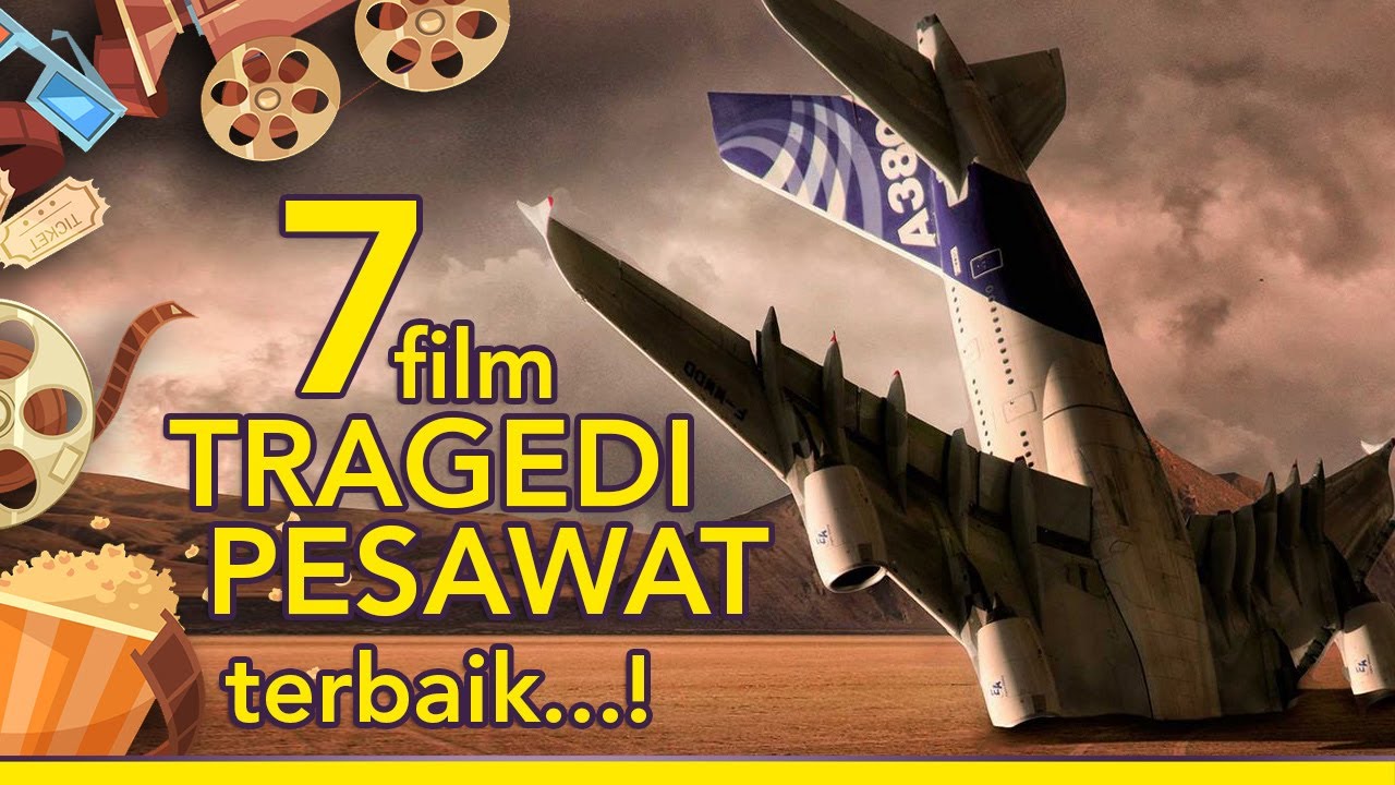 7 Film Tragedi Pesawat terbaik - YouTube