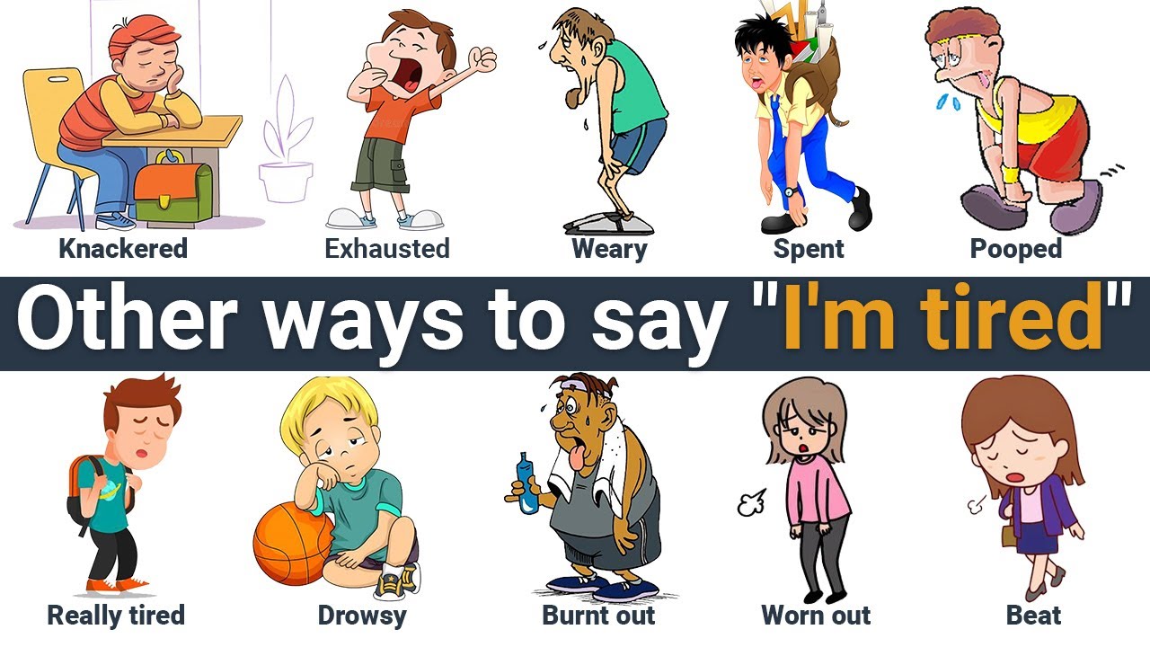 Other Ways To Say I’m Tired In English - YouTube