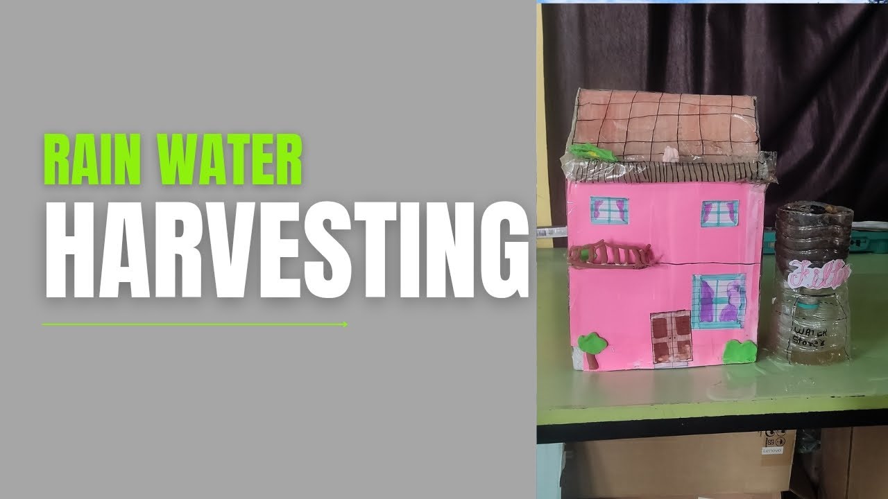 how to make water harvesting system , science project , science working ...