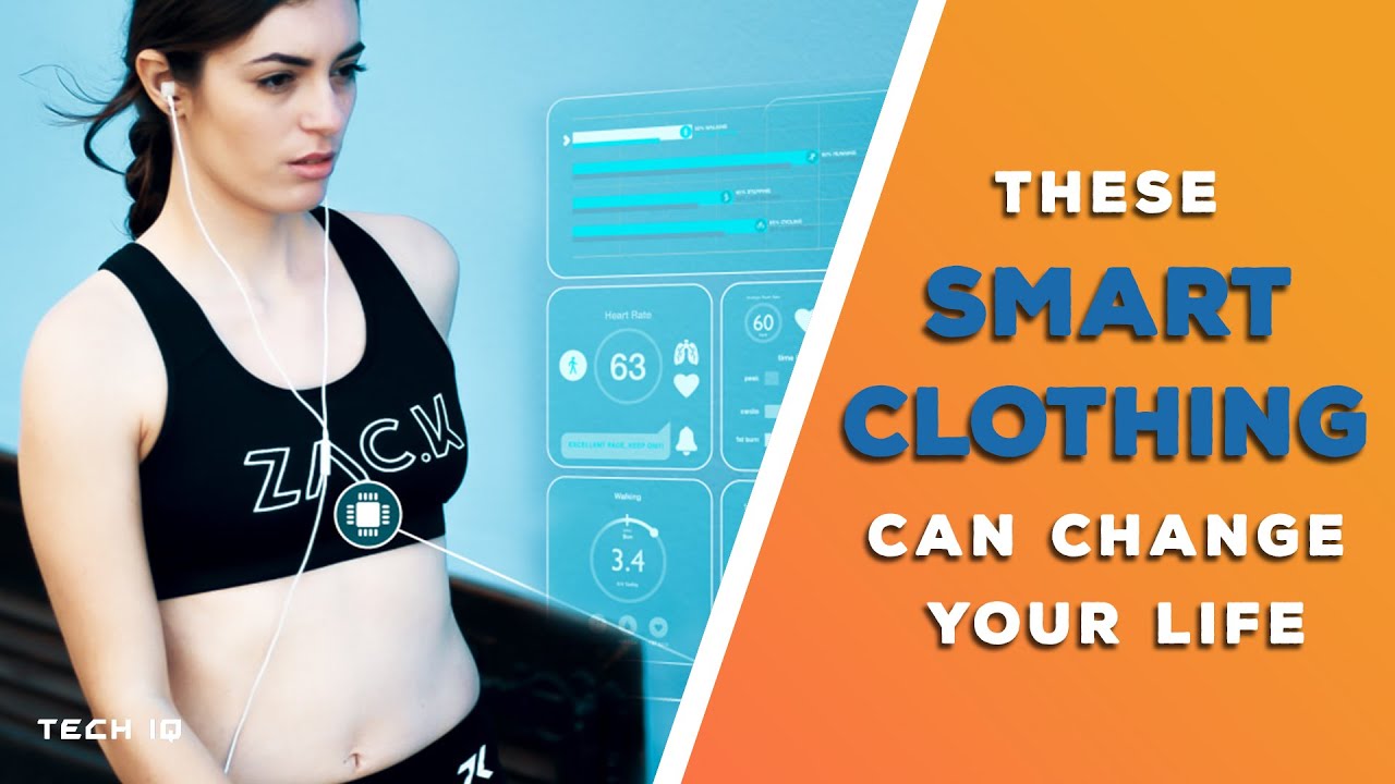 Six Most Advanced Smart clothes You Must Have in 2021 - YouTube