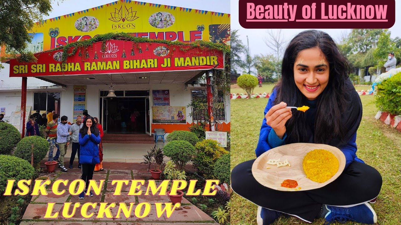 ISKCON TEMPLE Lucknow|Beauty of Lucknow|Sri Sri Radha Raman Bihariji ...