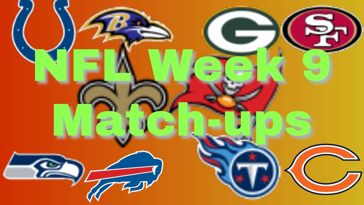 NFL Week 9 Matchups - YouTube
