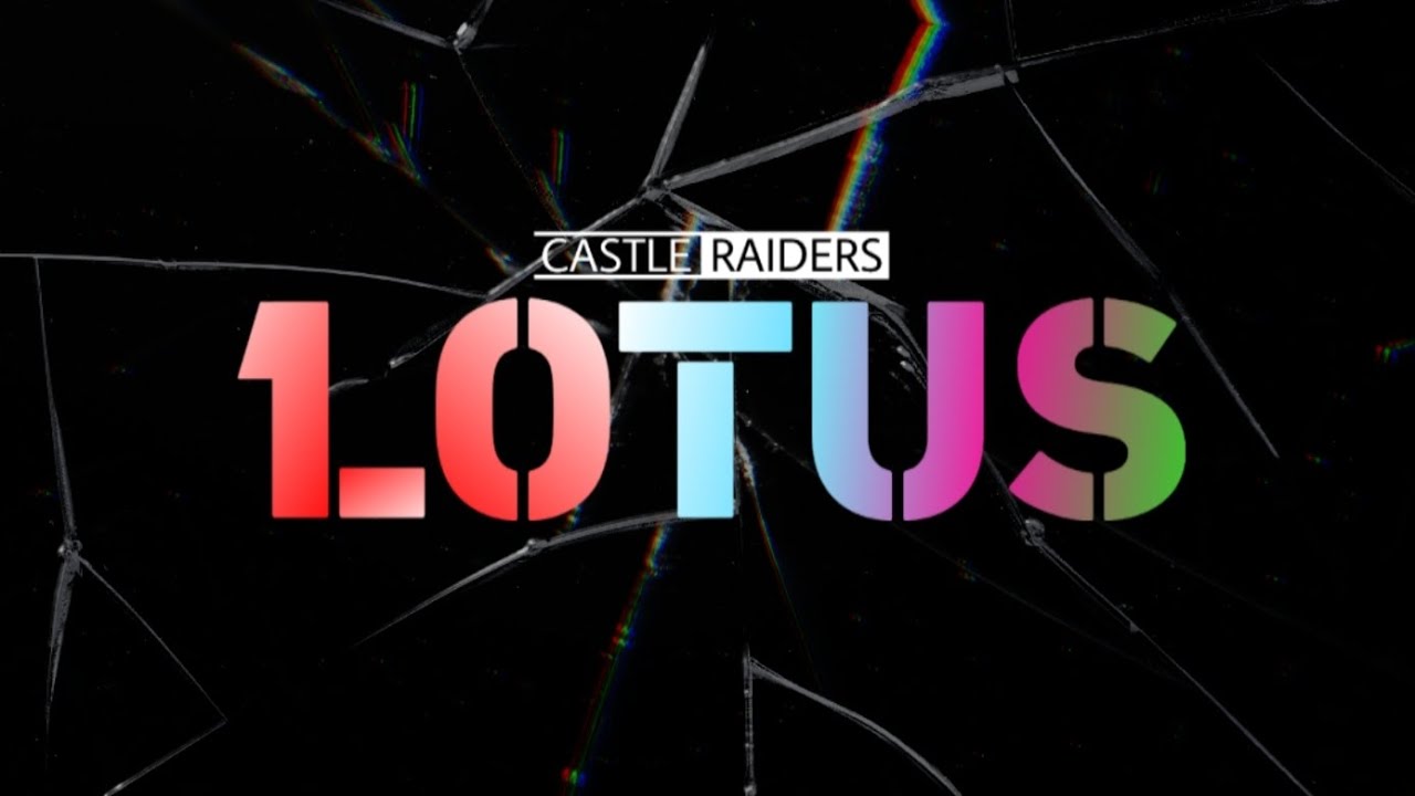 Castle Raiders - Lotus (10 Year Tribute) - YouTube