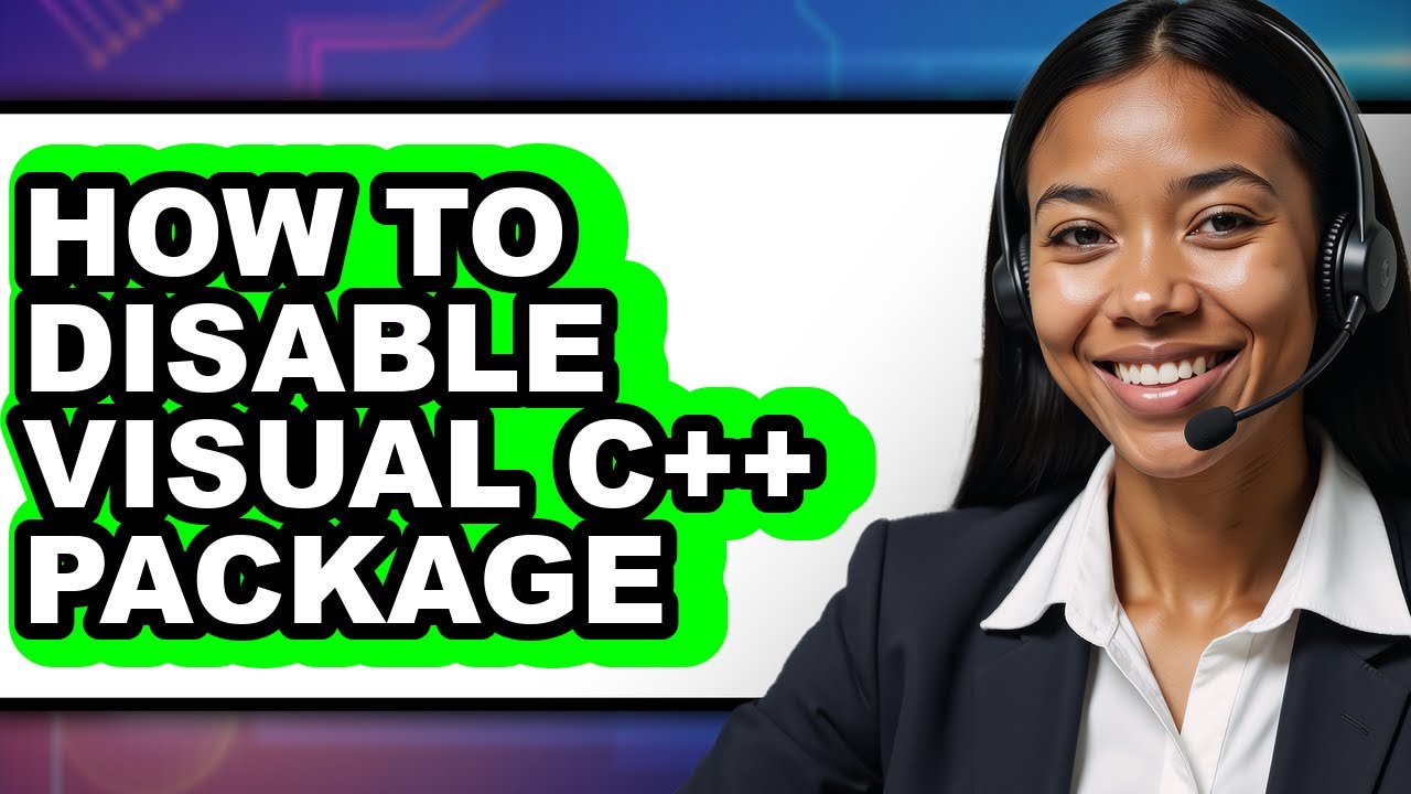 How to Disable Visual C++ Package (easy Method) - YouTube