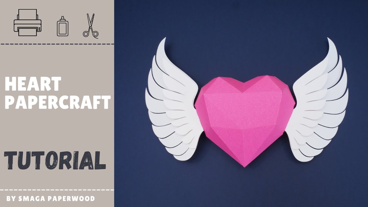 Paper Heart tutorial. How to make 3d Papercraft Heart with Wings by ...