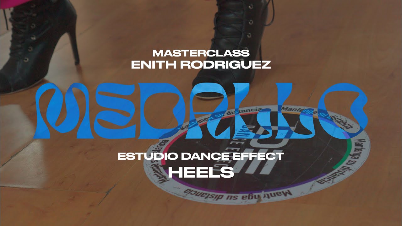 Medallo - Blessed | Heels Masterclas | Enith Rodriguez - YouTube