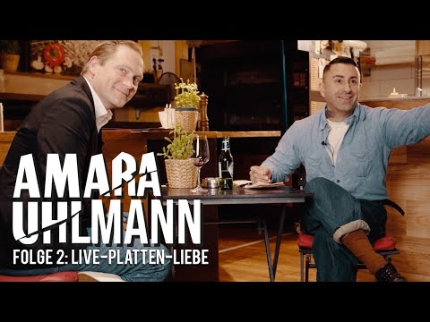 Amara & Uhlmann - Folge 2: »Live-Platten-Liebe«