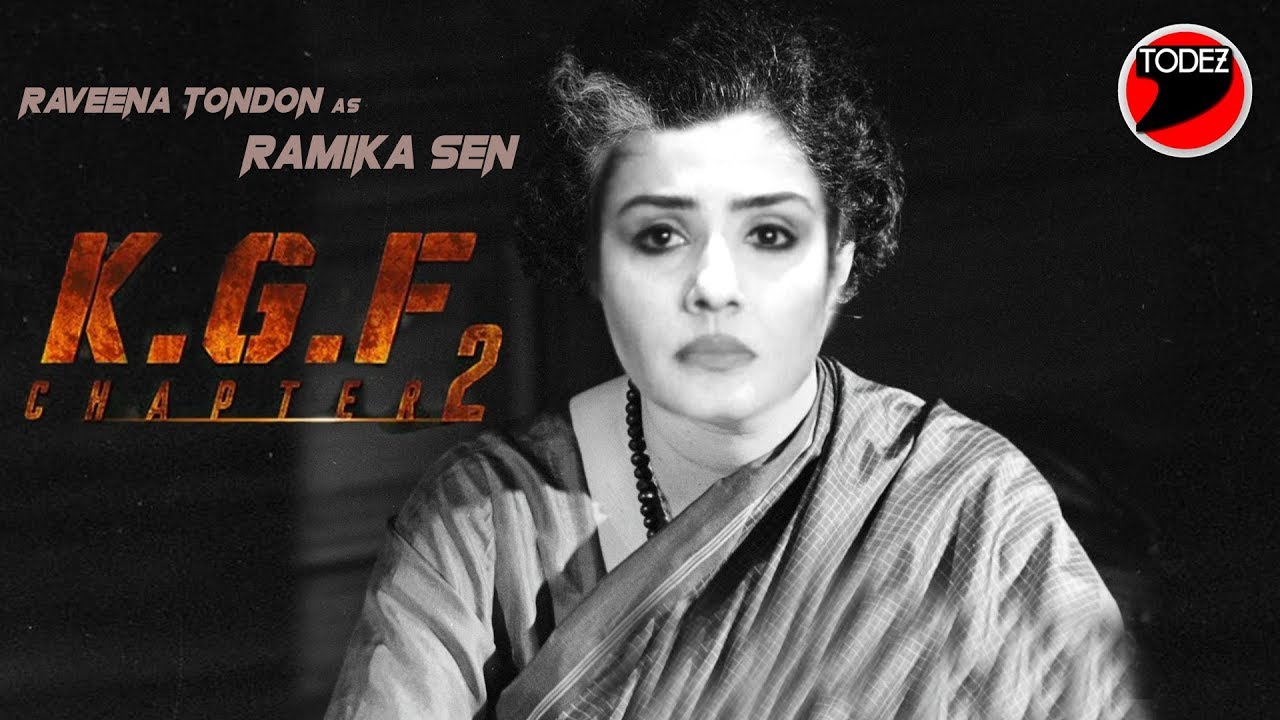 Raveena Tondon As RAMIKA SEN | KGF Chapter 2 | FIRST LOOK | Yash ...