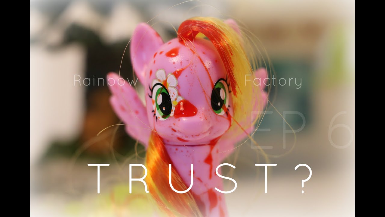 MLP- Rainbow Factory | EP 6 "Trust?" - YouTube