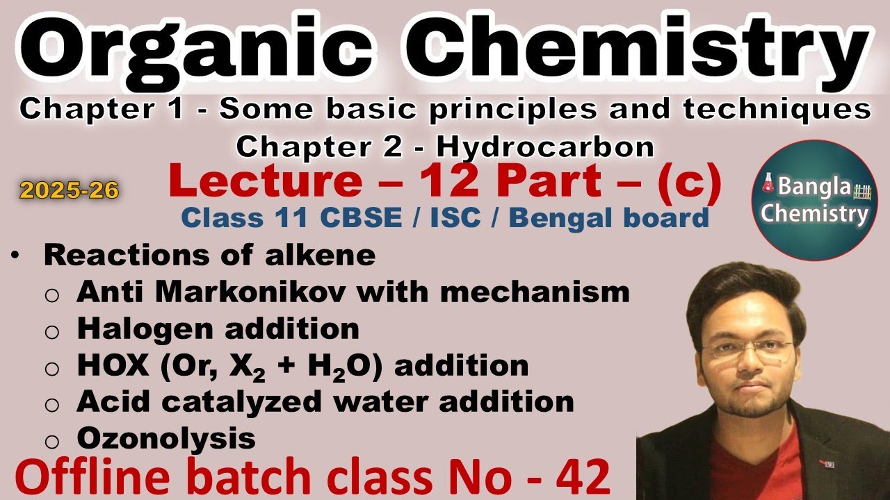 Organic chemistry Class 11 - L12(c) -Reactions of Alkene, H2O addition ...