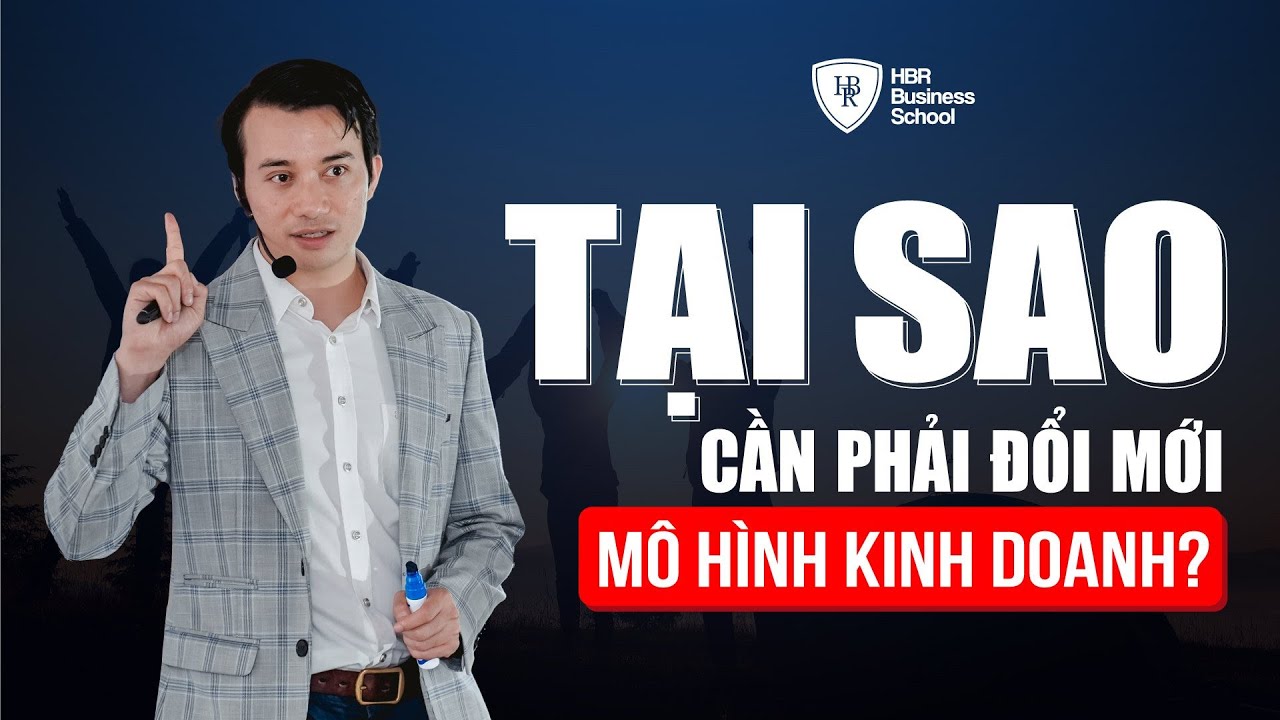 Đổi mới mô hình kinh doanh dựa trên những yếu tố nào? | Trường Doanh ...