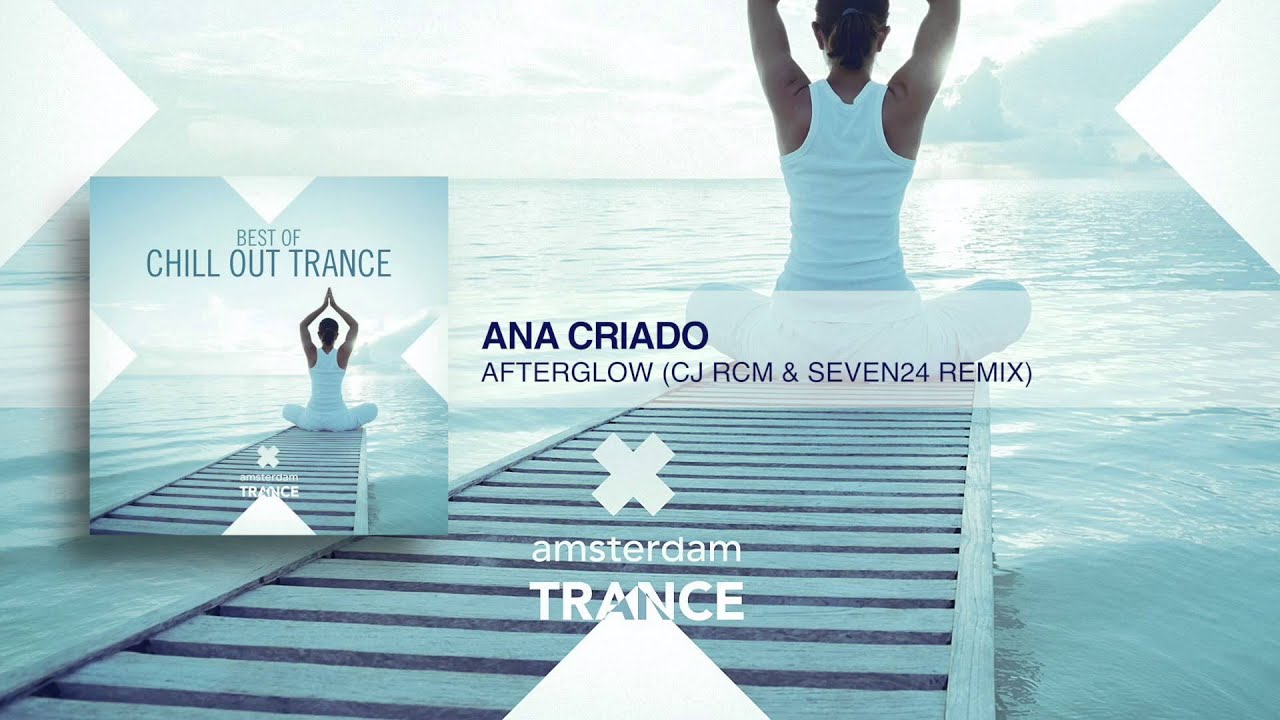 Ana Criado - Afterglow (CJ RCM & Seven24 Remix) - YouTube
