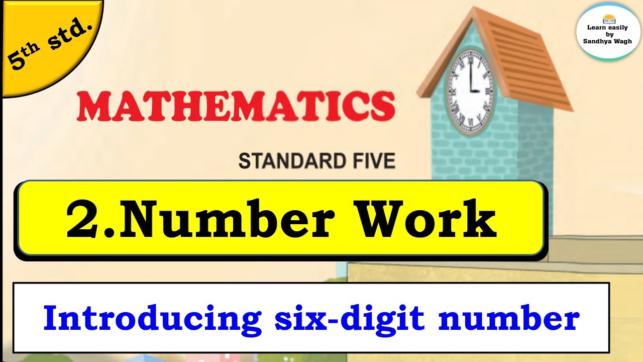 Number Work | Chapter 2 | 5th standard | Mathematics | Introduction of ...