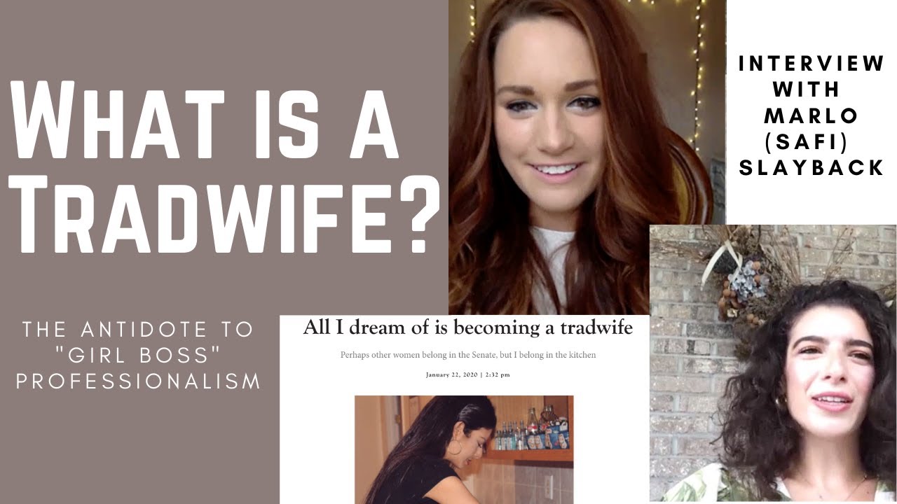 What Is A TradWife? Interview With Marlo (Safi) Slayback - YouTube