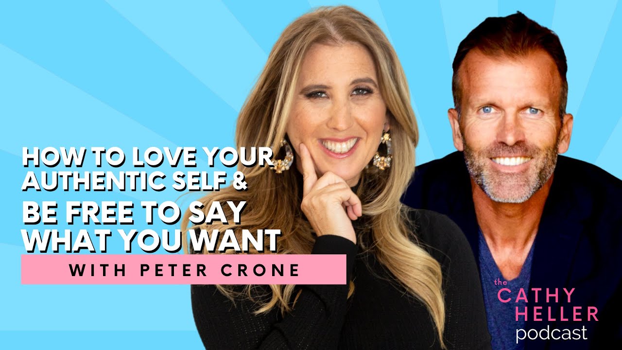 Peter Crone on How to Love Your Authentic Self & Be Free to Say What You Want - YouTube