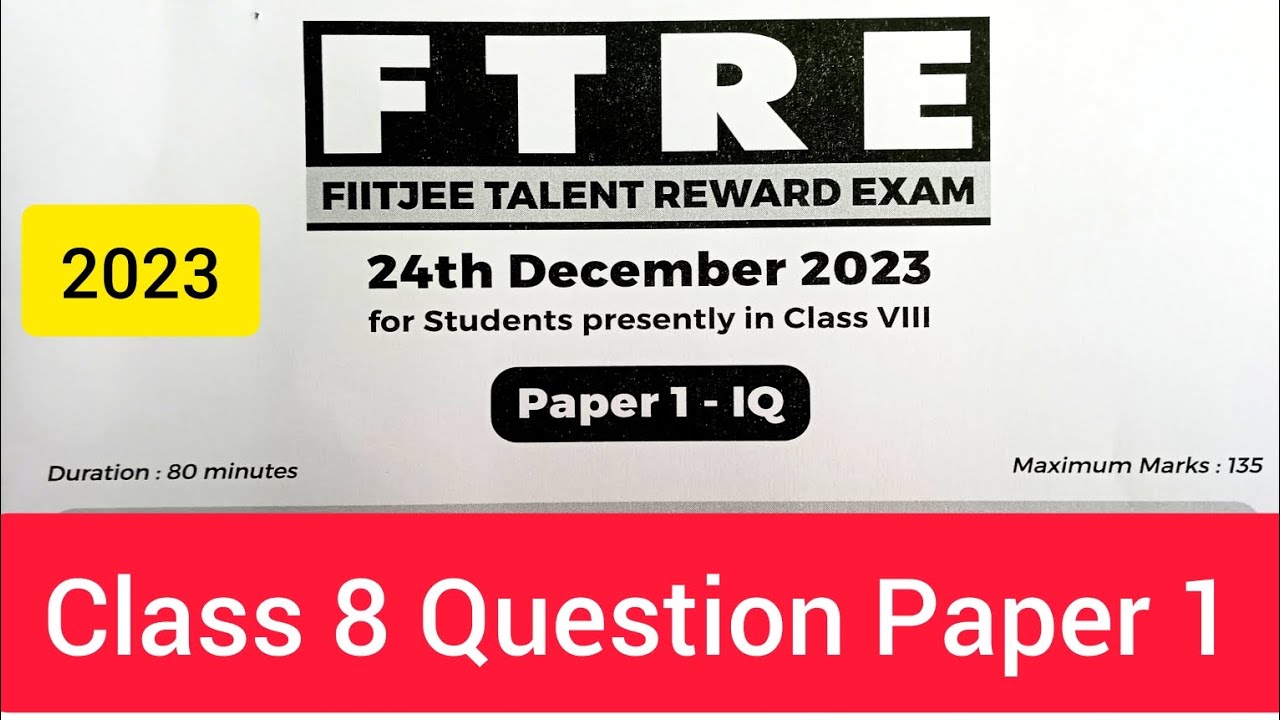 FIITJEE FTRE 2023 Class 8 Question Paper 1 - YouTube