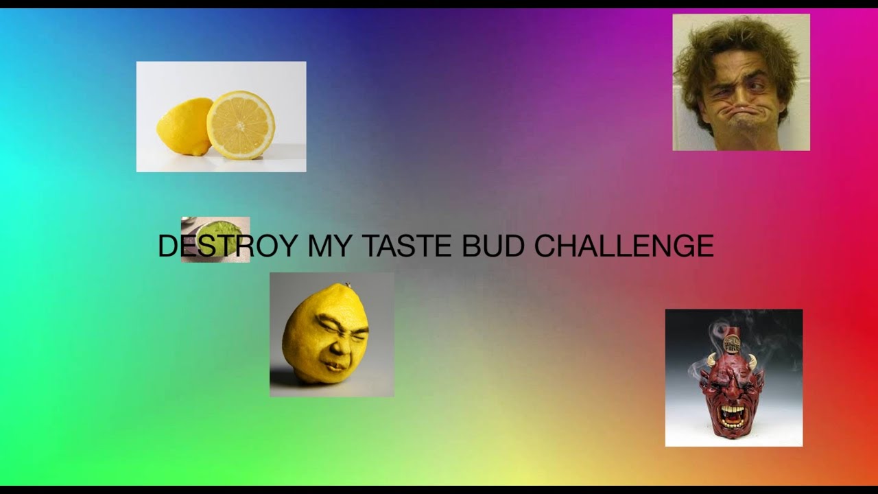 destroy my taste bud challenge - YouTube