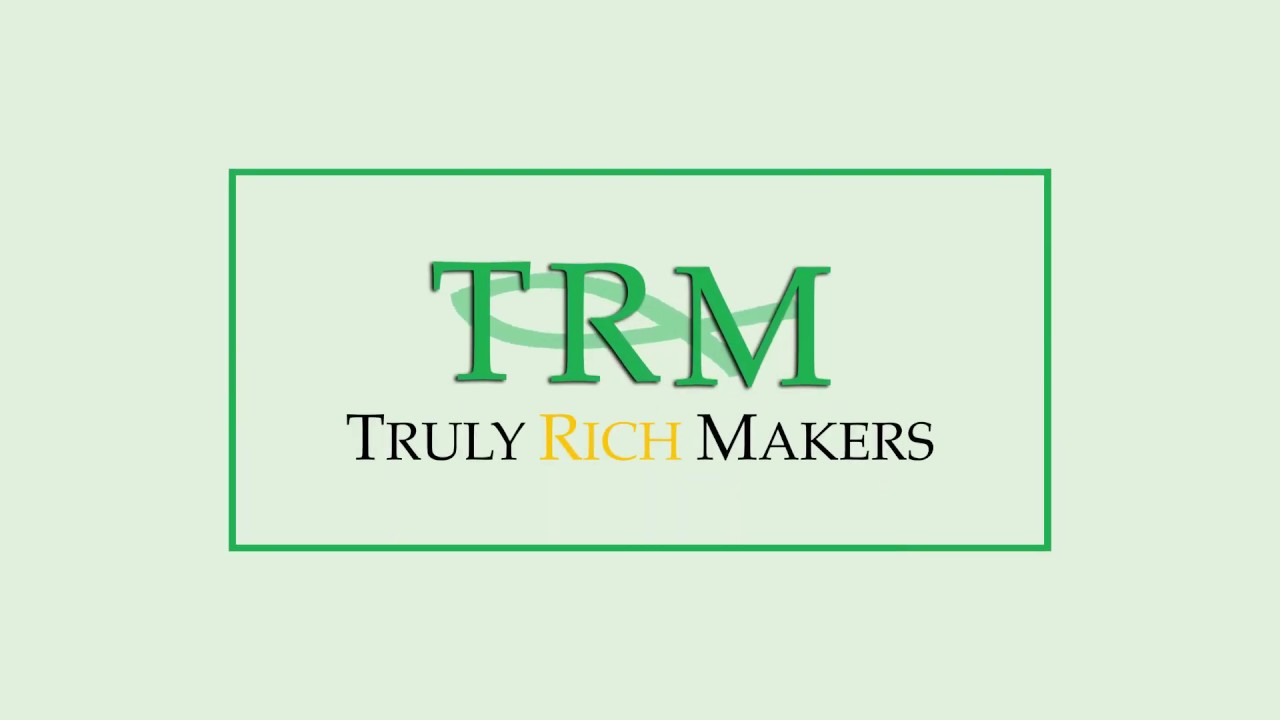 Truly Rich Makers - YouTube