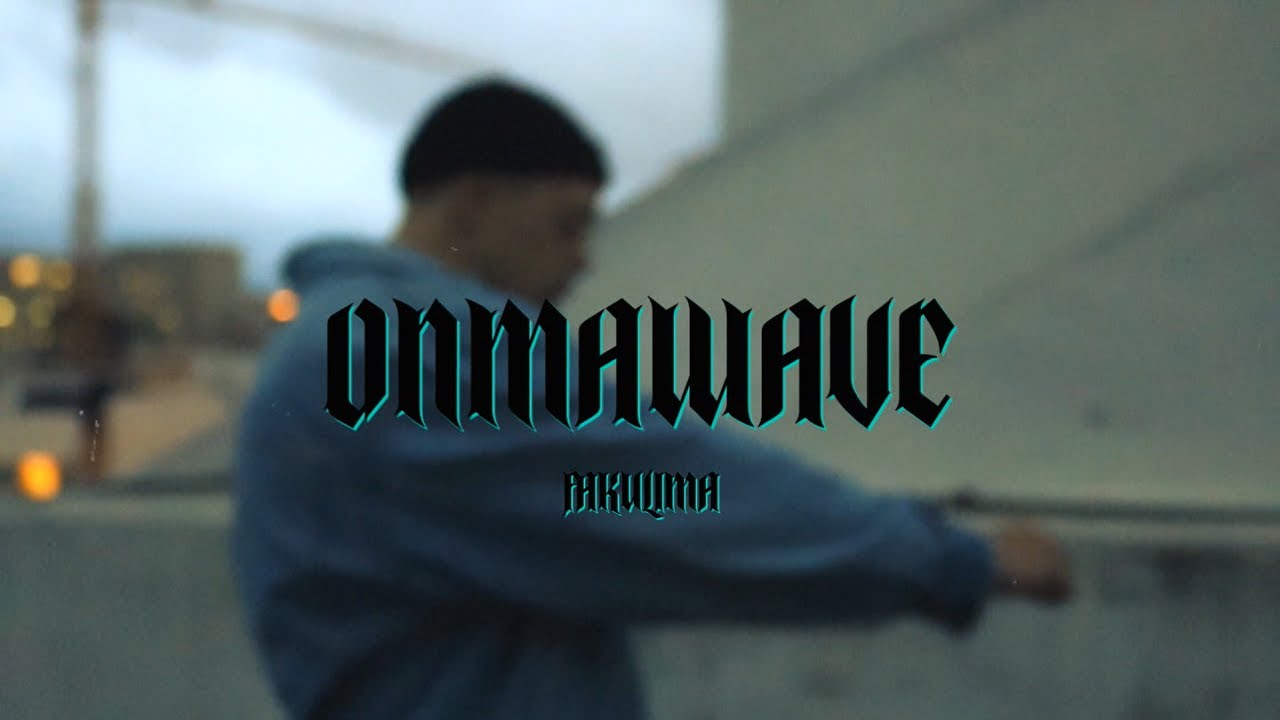 ONMAWAVE (Music Video) - YouTube