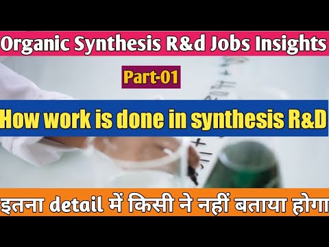 Organic synthesis r&d work flow Part 01 | Must watch for BSc and MSc ...