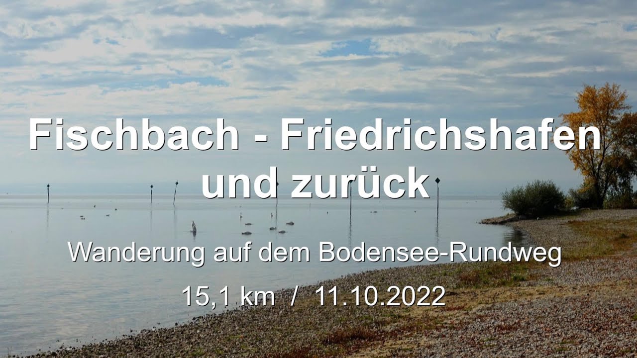 Fischbach - Friedrichshafen und zurück - YouTube