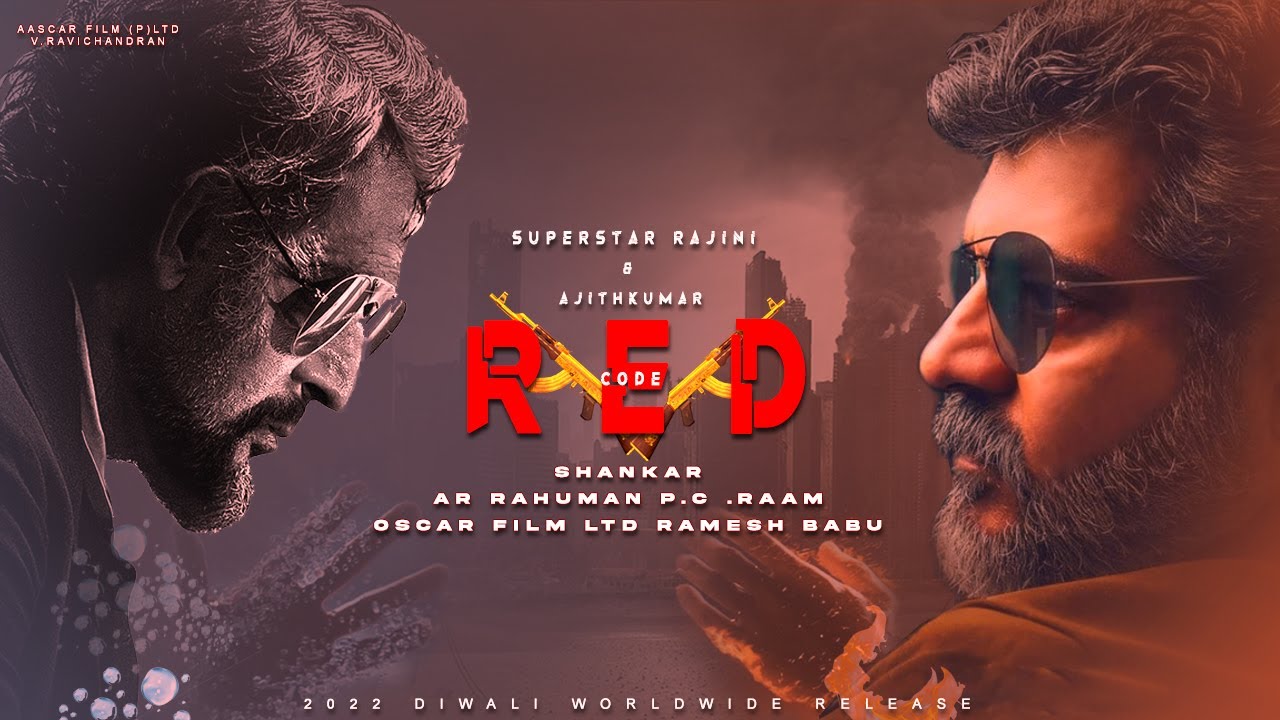 RED CODE Motion Poster - Rajinikanth | Ajith Kumar | Ar Rahman ...