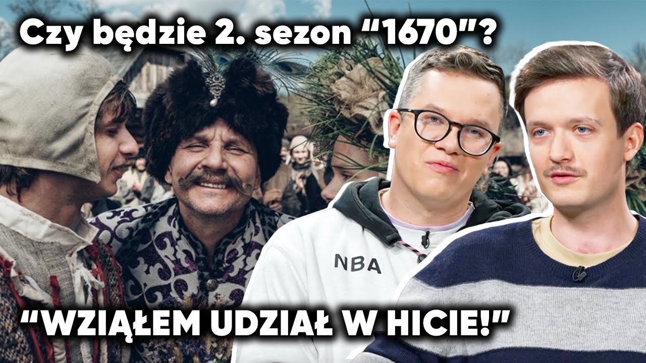 "Jest sporo do opowiedzenia". 2. sezon "1670". Scenarzysta serialu ...
