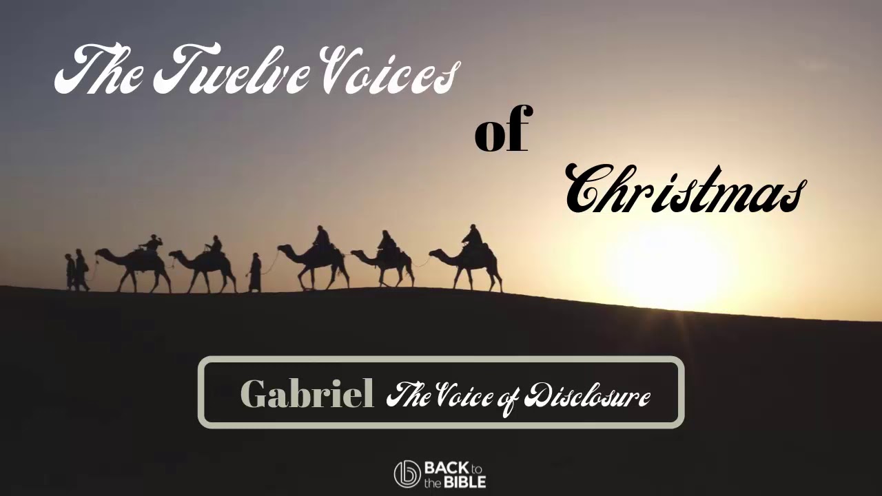 The Twelve Voices of Christmas - Gabriel - YouTube