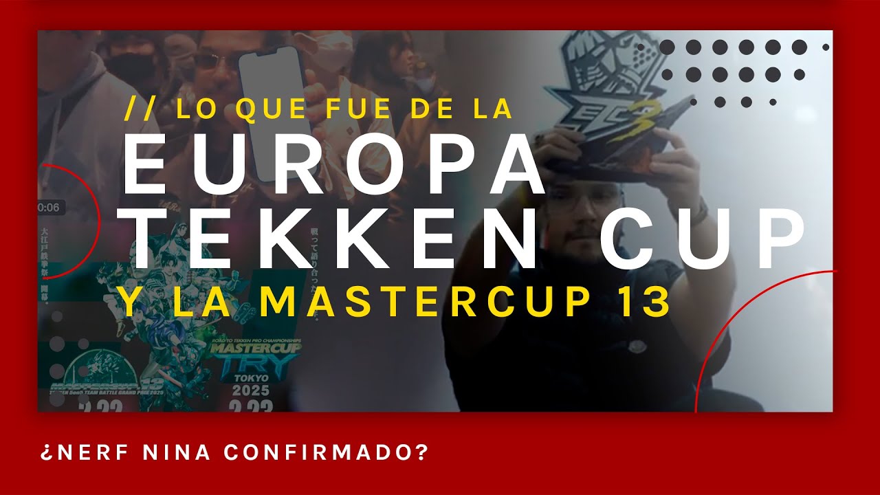 Lo que fue de la Europa Tekken Cup 3 y la Mastercup 13 en Tekken 8 🔥 - YouTube