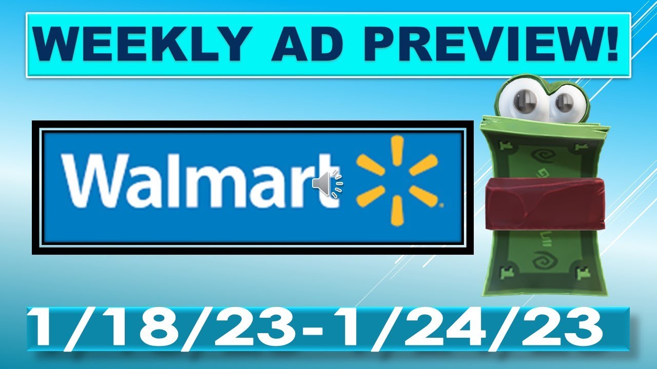 WALMART WEEKLY AD PREVIEW 1/18/23 - 1/24/23 - YouTube