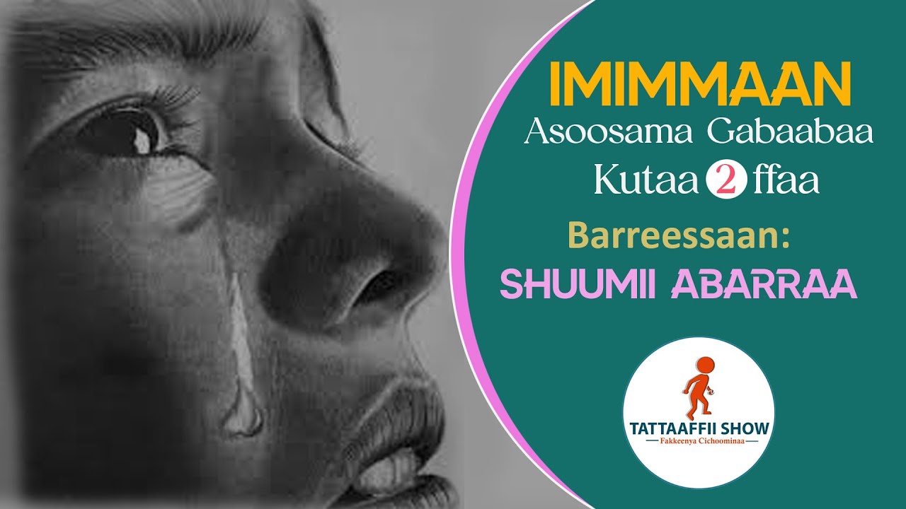 IMIMMAAN_Kutaa_2ffaa_Asoosama_Shuumii Abarraatiin - YouTube
