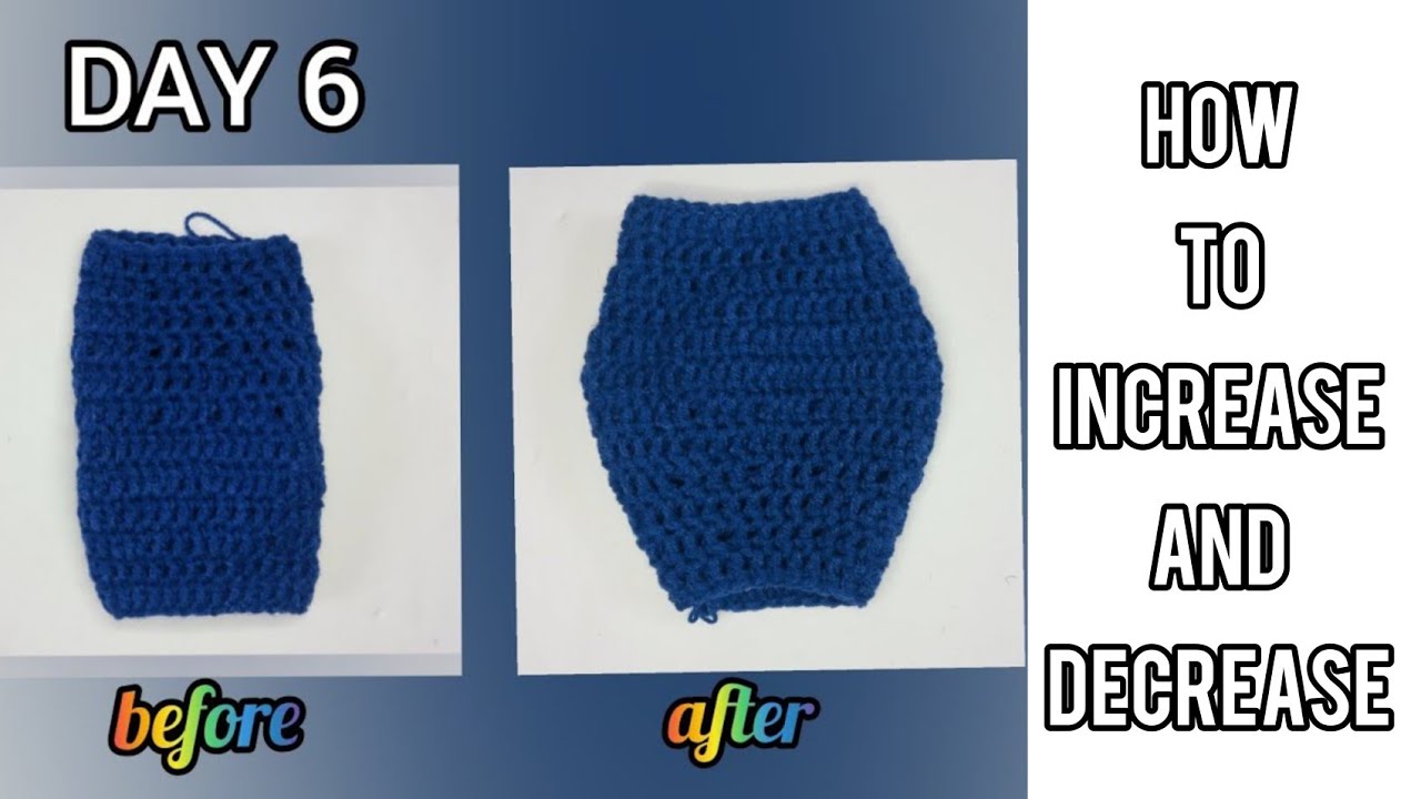 [Crochet For Beginners] Day 6 - Increase and Decrease For Crochet ...