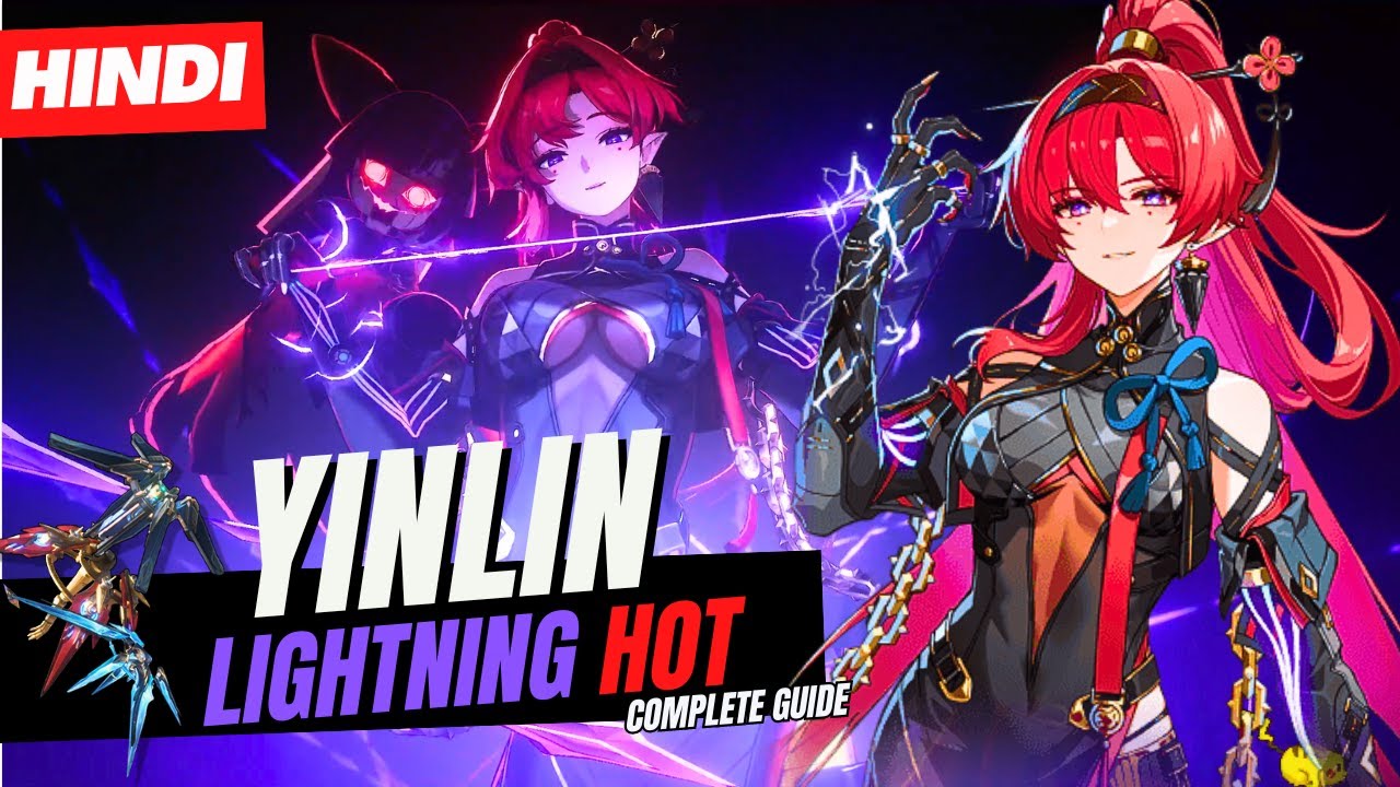 [Hindi] AMAZING YINLIN GUIDE! Best Yinlin Build - Echo, Weapons, Teams ...