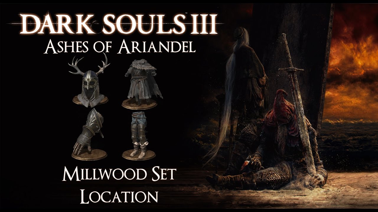 Dark Souls 3 Ashes of Ariandel | Millwood Set Location - YouTube