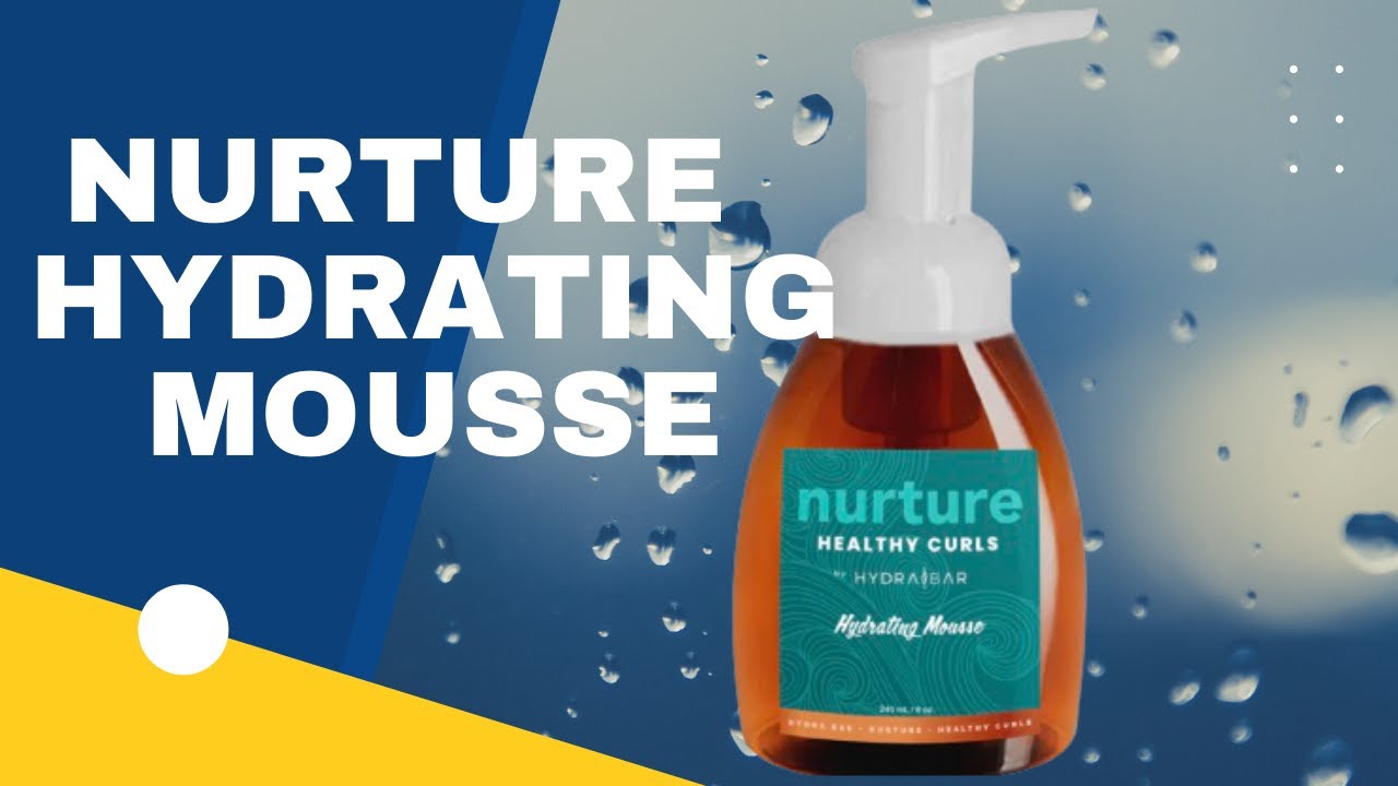 Nurture Mousse #4chair #hydration - YouTube