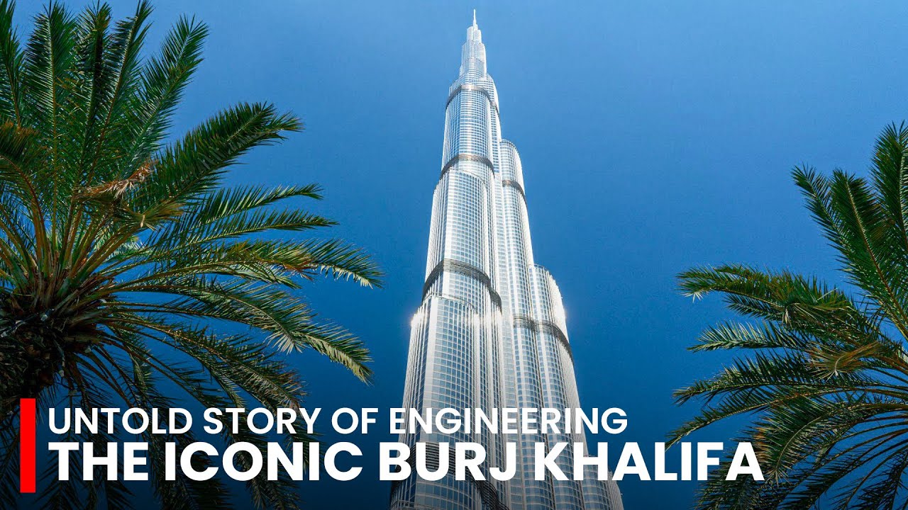 Burj Khalifa The Iconic Tallest Building in The World - YouTube