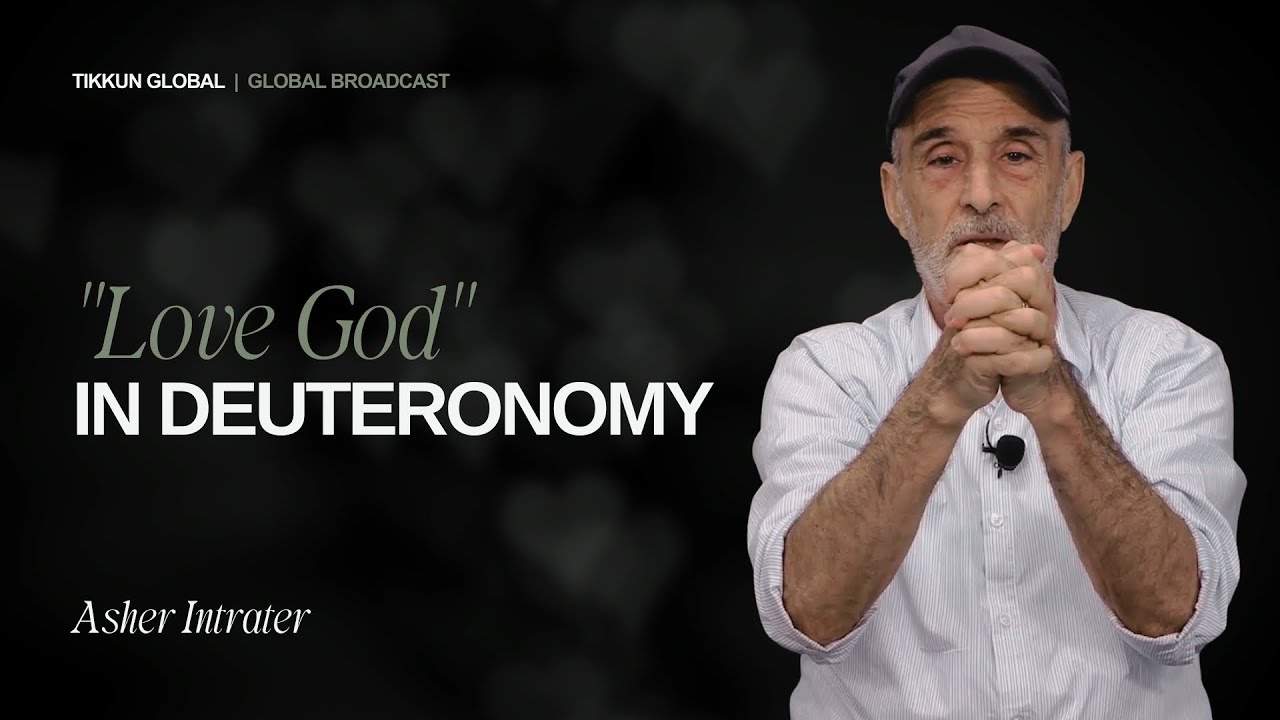 "Love God" in Deuteronomy | Asher Intrater - YouTube
