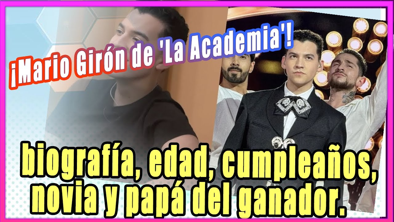 Mario Girón de 'La Academia': biografía, edad, cumpleaños, novia y papá ...